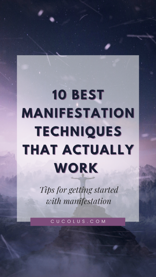 10 Best Manifestation Techniques - Unlock Powerful Methods