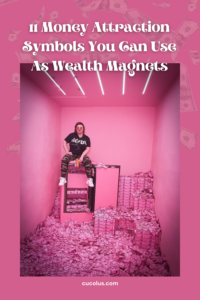 11 Money Attraction Symbols You Can Use As Wealth Magnets